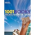 1001 Books You Must Read Before You Die: Peter Boxall, Peter Ackroyd ...
