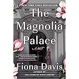 The Magnolia Palace: A Novel: Davis, Fiona: 9780593184011: Amazon.com ...