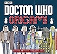 Doctor Who: Origami: Various, Various: 9781405928939: Amazon.com: Books