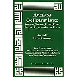 Avicenna On the Healing Properties of Minerals, Plants, Herbs and ...