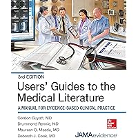 Users' Guides to the Medical Literature: A Manual for Evidence-Based ...