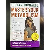 Master Your Metabolism: The 3 Diet Secrets to Naturally Balancing Your ...