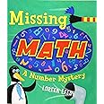 Amazon.com: Missing Math: A Number Mystery: 9781477810927: Leedy ...
