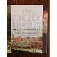 The Frozen Thames: Humphreys, Helen: 9780385342810: Amazon.com: Books