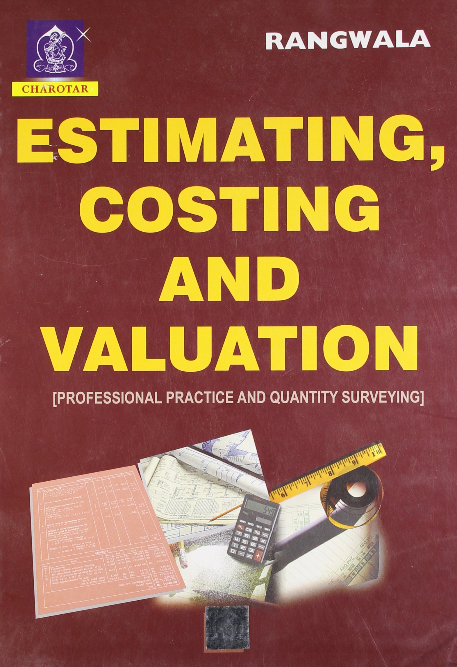 ESTIMATING COSTING AND VALUATION BY RANGWALA PDF ESTIMATING COSTING AND VALUATION BY RANGWALA PDF