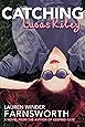 Catching Lucas Riley: Lauren Winder Farnsworth: 9781462117918: Amazon ...