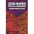 Star Names: Their Lore and Meaning: Richard H. Allen: 9780486210797 ...