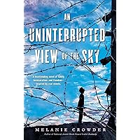 Amazon.com: An Uninterrupted View of the Sky: 9780147512505: Crowder ...
