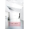 The Unit: A Novel: Holmqvist, Ninni, Delargy, Marlaine: 9781590513132 ...