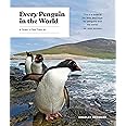 Every Penguin in the World: A Quest to See Them All: Bergman, Charles ...