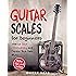 Guitar Scales Workshop: 3 in 1 : How To Solo Like a Guitar God Even If ...
