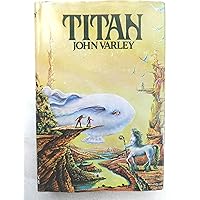 Titan: Varley, John: 9780283985676: Amazon.com: Books