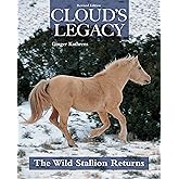 Cloud: Wild Stallion of the Rockies: Kathrens, Ginger: 8601422806588 ...