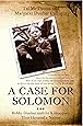 A Case for Solomon: Bobby Dunbar and the Kidnapping That Haunted a ...