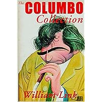 The Columbo Collection: William Link: 8601404482182: Amazon.com: Books