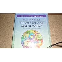 Elementary And Middle School Mathematics Teaching Developmentally John