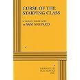 Curse of the Starving Class. (Acting Edition for Theater Productions): Shepard, Sam ...