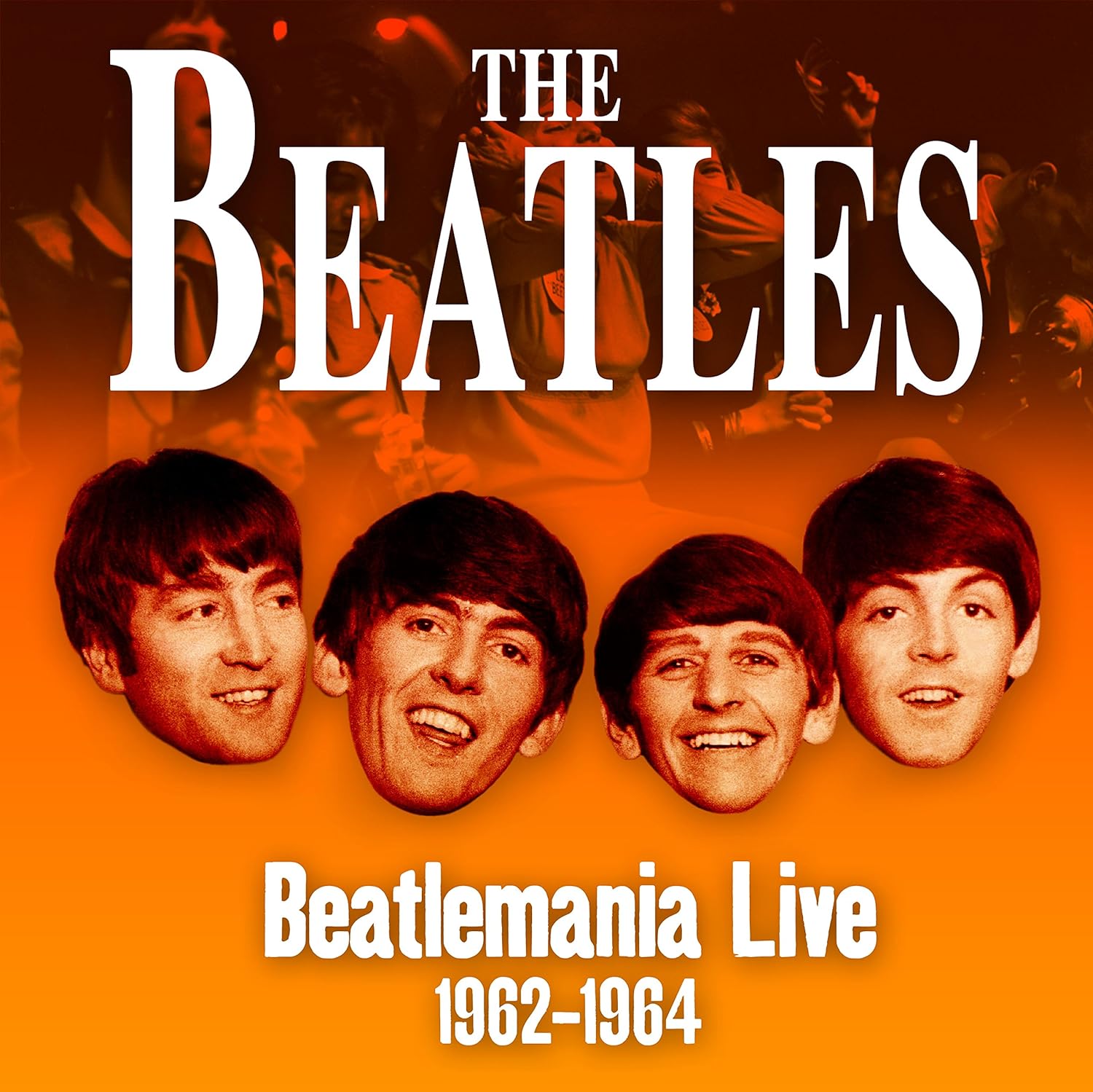 THE BEATLES - Beatlemania Live 1962-1964 - Amazon.com Music