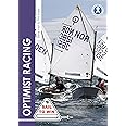 Optimist Racing: A Manual for sailors, parents & coaches (Sail to Win ...