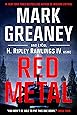 Red Metal: Mark Greaney, Hunter Ripley Rawlings : 9780451490414: Amazon ...