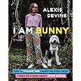I Am Bunny: How a "Talking" Dog Taught Me Everything I Need to Know ...