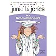 Junie B. Jones Is a Graduation Girl (Junie B. Jones, No. 17): Barbara ...