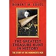 The Greatest Treasure Hunt in History: The Story of the Monuments Men ...