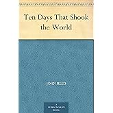 Amazon.com: Ten Days that Shook the World (Dover Value Editions) eBook : Reed, John: Kindle Store
