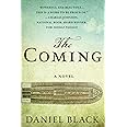 Amazon.com: The Coming: A Novel: 9781250098627: Black, Daniel: Books