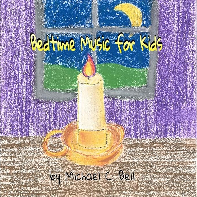Bedtime Music For Kids By Bell Michael C Amazon co uk Music bedtime-music-for-kids-by-bell-michael-c-amazon-co-uk-music