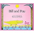 Bill and Pete: dePaola, Tomie: 9780698114005: Amazon.com: Books