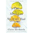 The Most Fun We Ever Had: A Novel: Lombardo, Claire: 9780385544252 ...