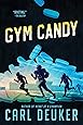 Amazon.com: Gym Candy (9780547076317): Deuker, Carl: Books