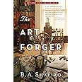 The Art Forger: A Novel: Shapiro, B. A.: 9781616201326: Amazon.com: Books