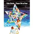 Amazon.com: Draw Me a Star (Paperstar Book): 9780698116320: Carle, Eric ...
