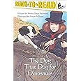 The Dog That Dug for Dinosaurs: Ready-to-Read Level 3: Redmond, Shirley ...