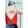 A boa sorte | Amazon.com.br