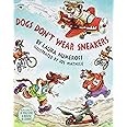 Amazon.com: Dogs Don't Wear Sneakers: 9780689808746: Numeroff, Laura ...