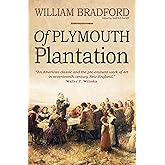 Amazon.com: Of Plymouth Plantation (Illustrated) eBook : Bradford ...