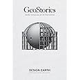 Geostories: Another Architecture for the Environment: Ghosn, Rania ...