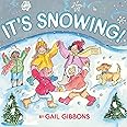 It's Snowing!: Gibbons, Gail: 9780823425457: Amazon.com: Books