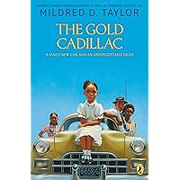 The Gold Cadillac: Taylor, Mildred D., Ginsburg, Max: 9780140389630 ...