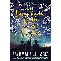 Amazon.com: The Inexplicable Logic of My Life: 9781328498021: Saenz ...