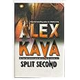 Amazon.com: Split Second (Maggie O'Dell Novels): 9781551668352: Kava, Alex: Books