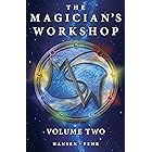 Amazon.com: The Magician's Workshop, Volume One eBook : Hansen ...