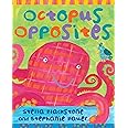 Amazon.com: Octopus Opposites: 9781846865916: Blackstone, Stella, Bauer ...