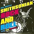 Smithsonian Rock and Roll: Live and Unseen: Bentley, Bill ...
