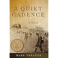 Amazon.com: A Quiet Cadence: A Novel: 9781682475065: Treanor Esq., Mark: Books