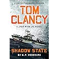 Tom Clancy Shadow State (A Jack Ryan Jr. Novel): Woodward, M.P ...