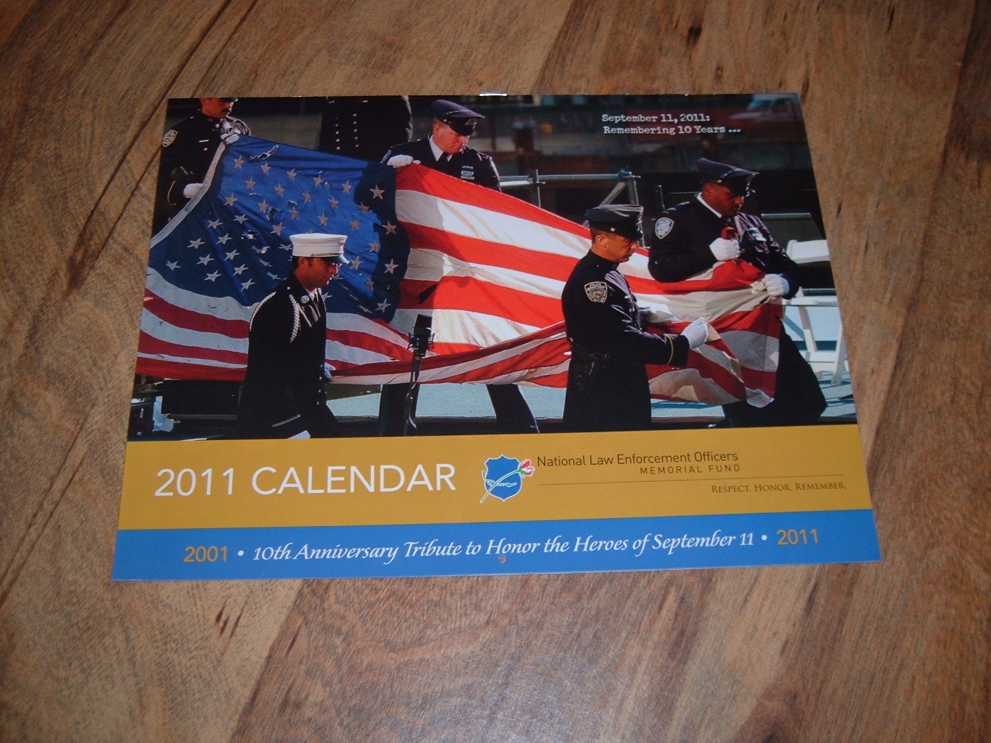 2011 Calendar-10th Anniversary of 2001-The Heroes of September 11 ...